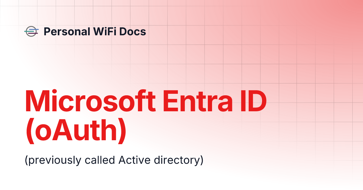 Microsoft Entra ID (oAuth) | Personal WiFi Docs