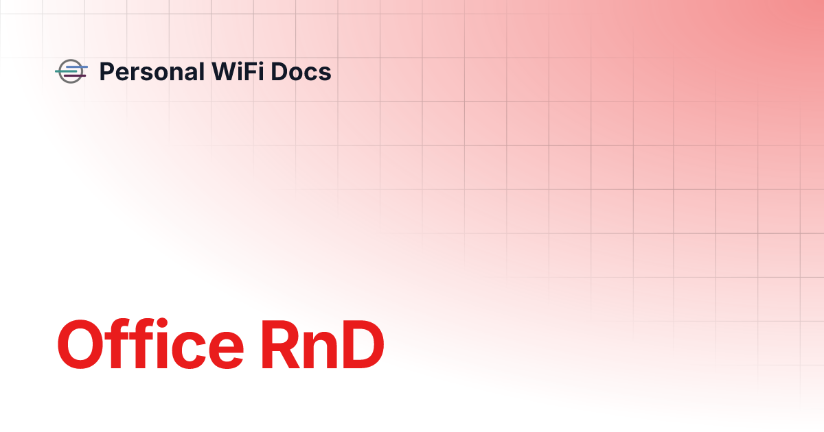 Office RnD | Personal WiFi Docs