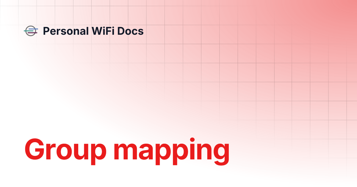 Group mapping | Personal WiFi Docs